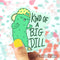 Big Dill Sticker